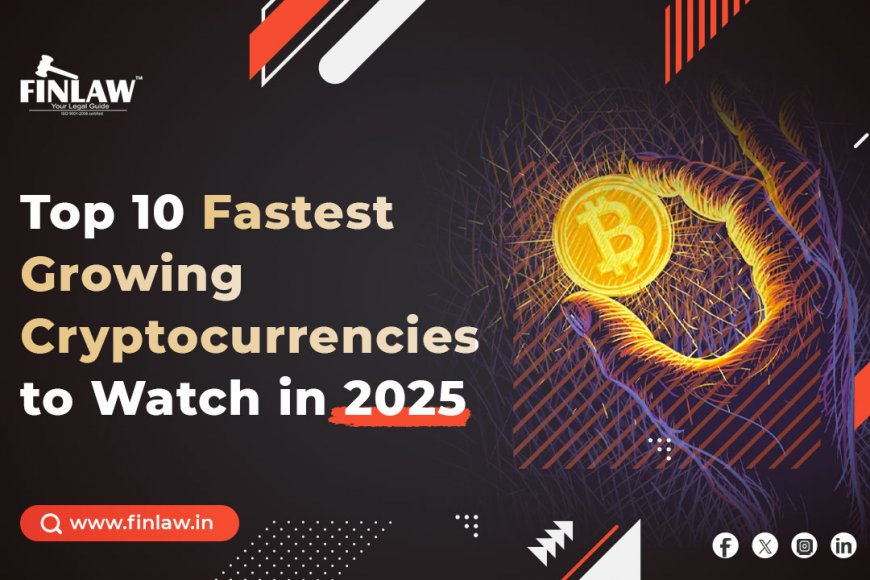 Top 10 Fastest Growing Cryptocurrencies to Watch in 2025 - Blog