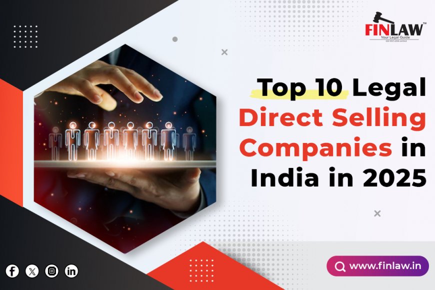 Top 10 Legal Direct Selling Companies in India in 2025 - Blog